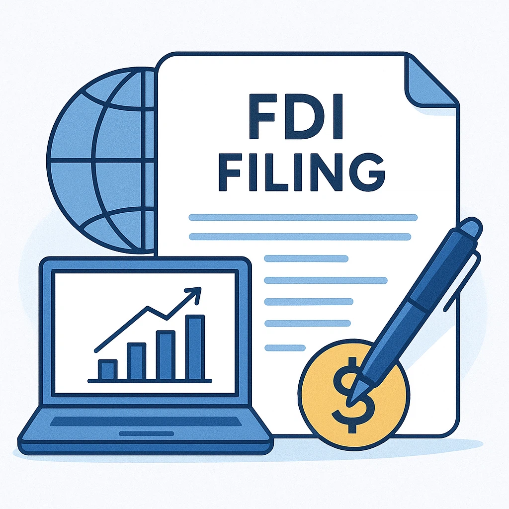 FDI Filing: Guide to Foreign Direct Investment
