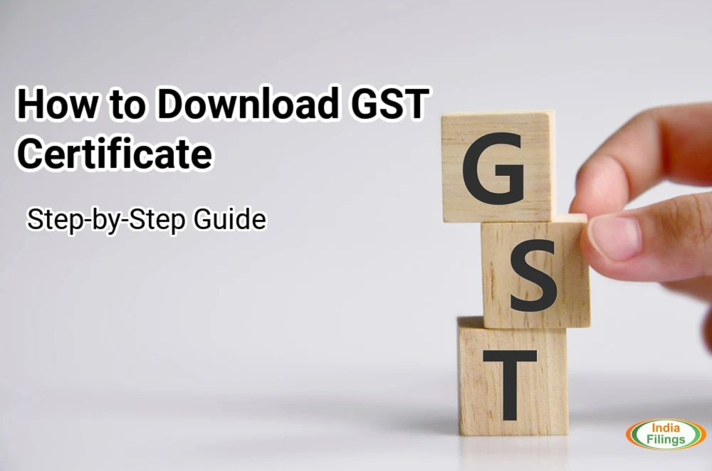 How to Download GST Certificate: Step-by-Step Guide