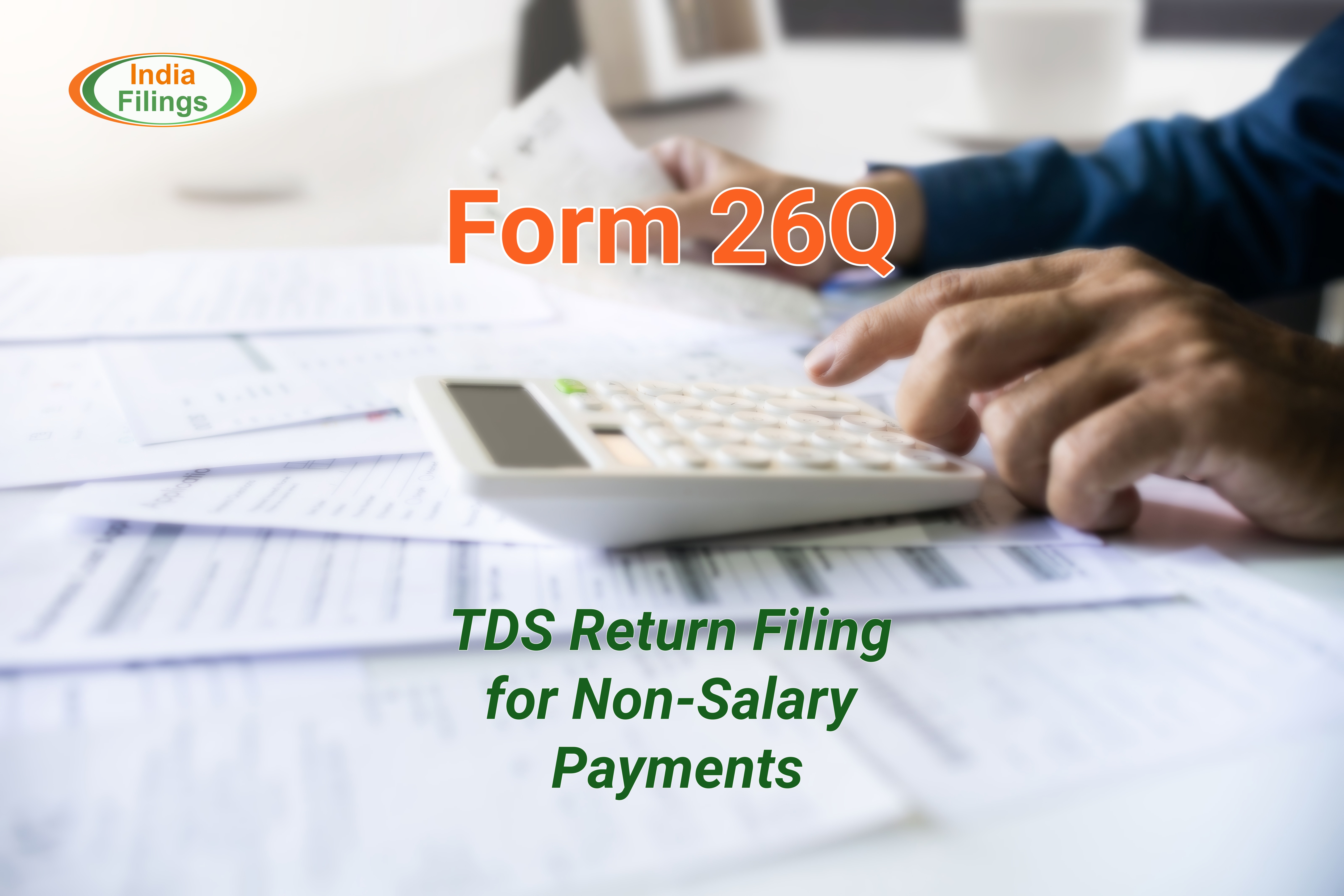 Form 26Q: TDS Return Filing for Non-Salary Payments to Residents