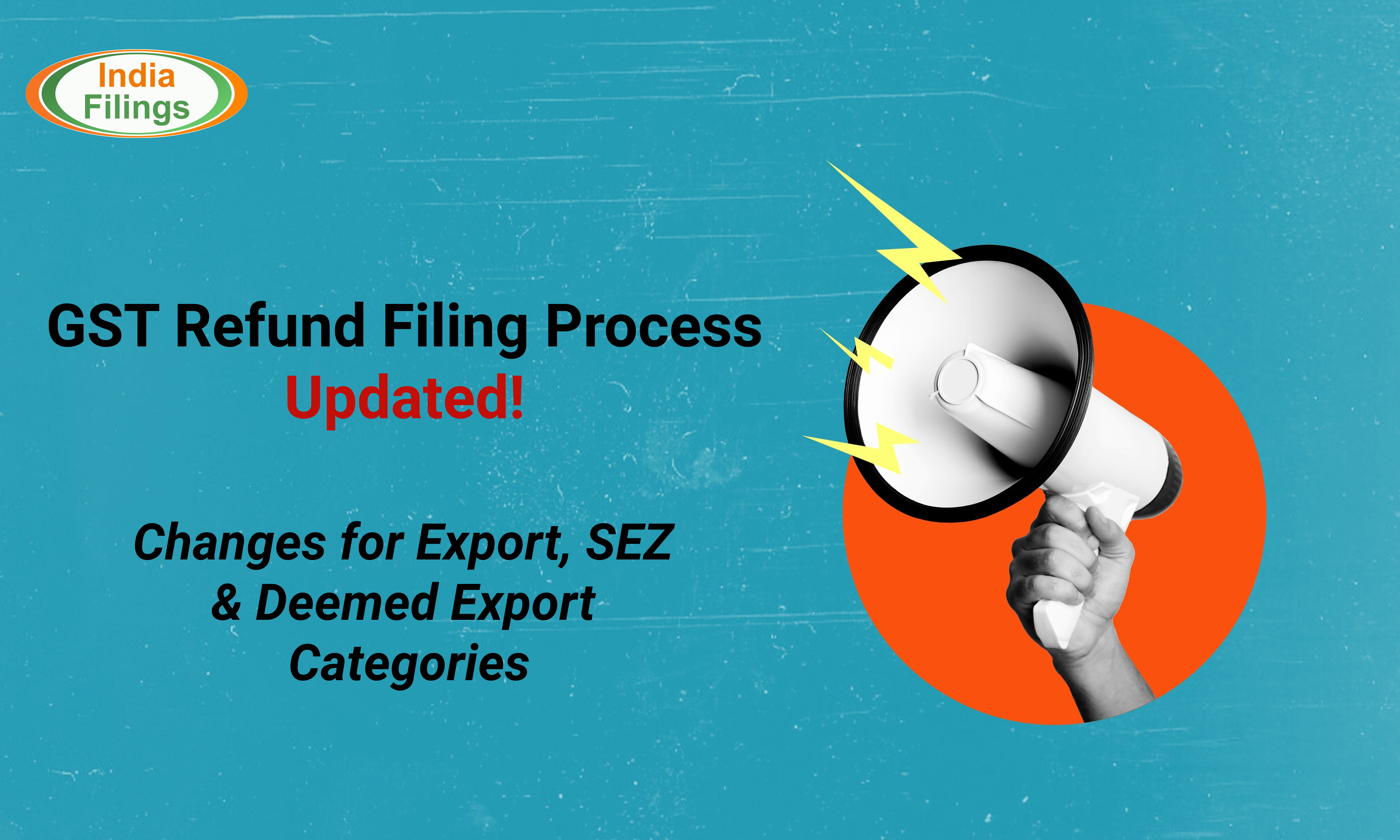 GST Refund Filing Updates: Changes for Export, SEZ & Deemed Export ...